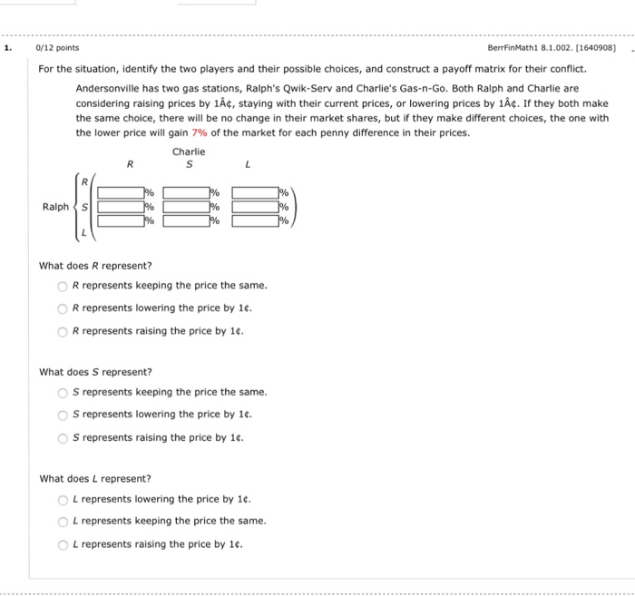 Solved For the situation, identify the two players and their | Chegg.com