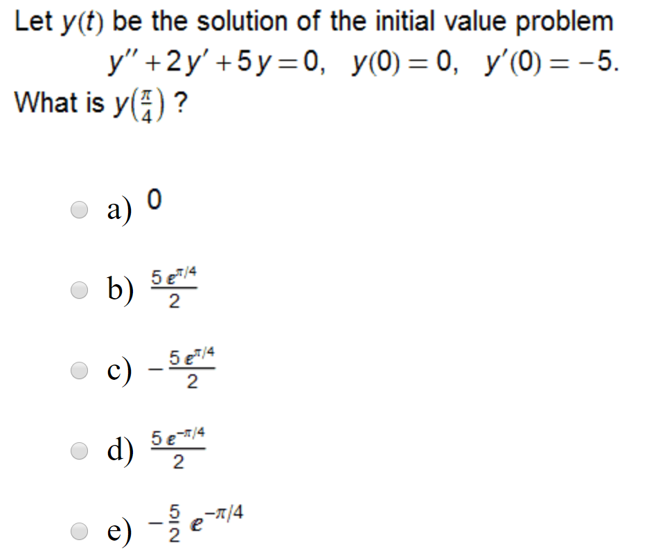 Solved Let y(t) be the solution of the initial value problem | Chegg.com