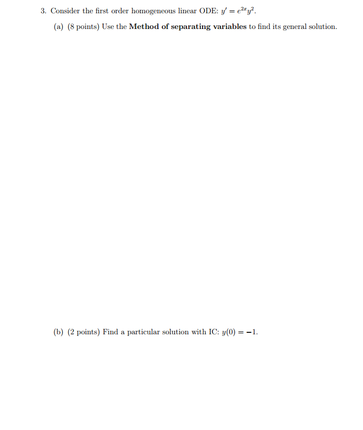 Solved Consider the first order homogeneous linear ODE: y' = | Chegg.com