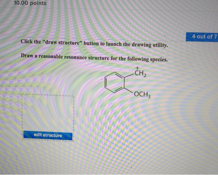 Solved Draw a reasonable resonance structure for the | Chegg.com