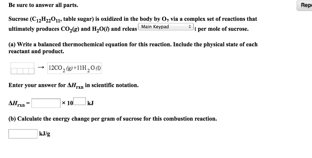 Solved Rep Be sure to answer all parts Sucrose (C12H22011, | Chegg.com