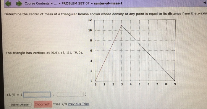 Solved Determine the center of mass of a triangular lamina | Chegg.com