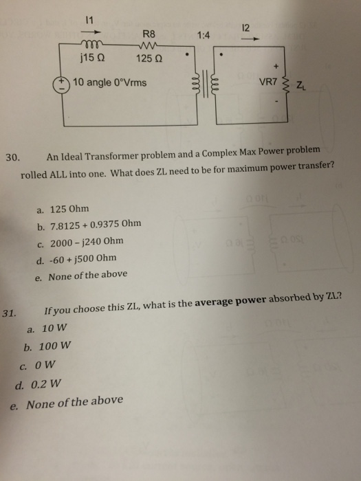 Solved An Ideal Transformer problem and a Complex Max Power | Chegg.com