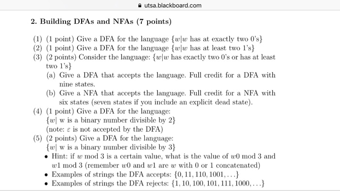 Solved Building DFAs and NFAs Give a DFA for the language | Chegg.com