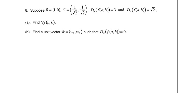 Solved 8. Suppose u = (1,0), v = (1/root 2, 1/root 2), D | Chegg.com