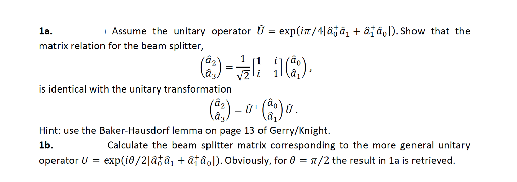 Solved 1a. Assume the unitary operator U-exp(1?/4lâ??? | Chegg.com