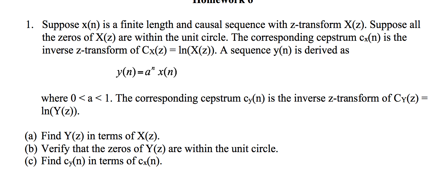 Solved Suppose x(n) is a finite length and causal sequence | Chegg.com