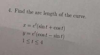 Solved Find the arc length of the curve. x = e^t (sin t + | Chegg.com