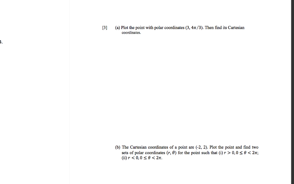 Solved Plot the point with polar coordinates (3, 4pi/3). | Chegg.com