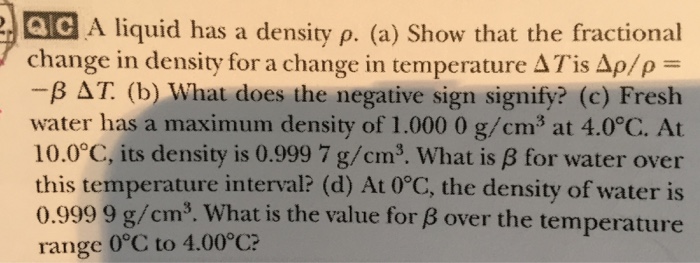 Solved A liquid has a density rho. Show that the fractional | Chegg.com