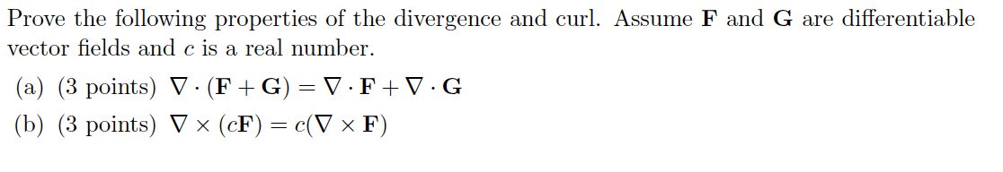 Solved Prove the following properties of the divergence and | Chegg.com Solved Prove the following properties of the divergence and | Chegg.com