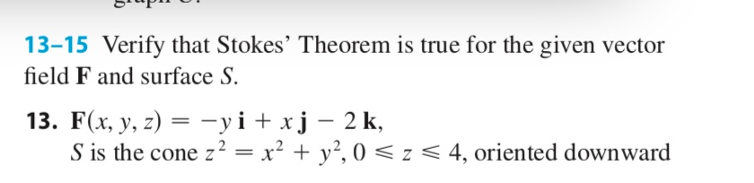 Solved 13 15 Verify That Stokes Theorem Is True For The