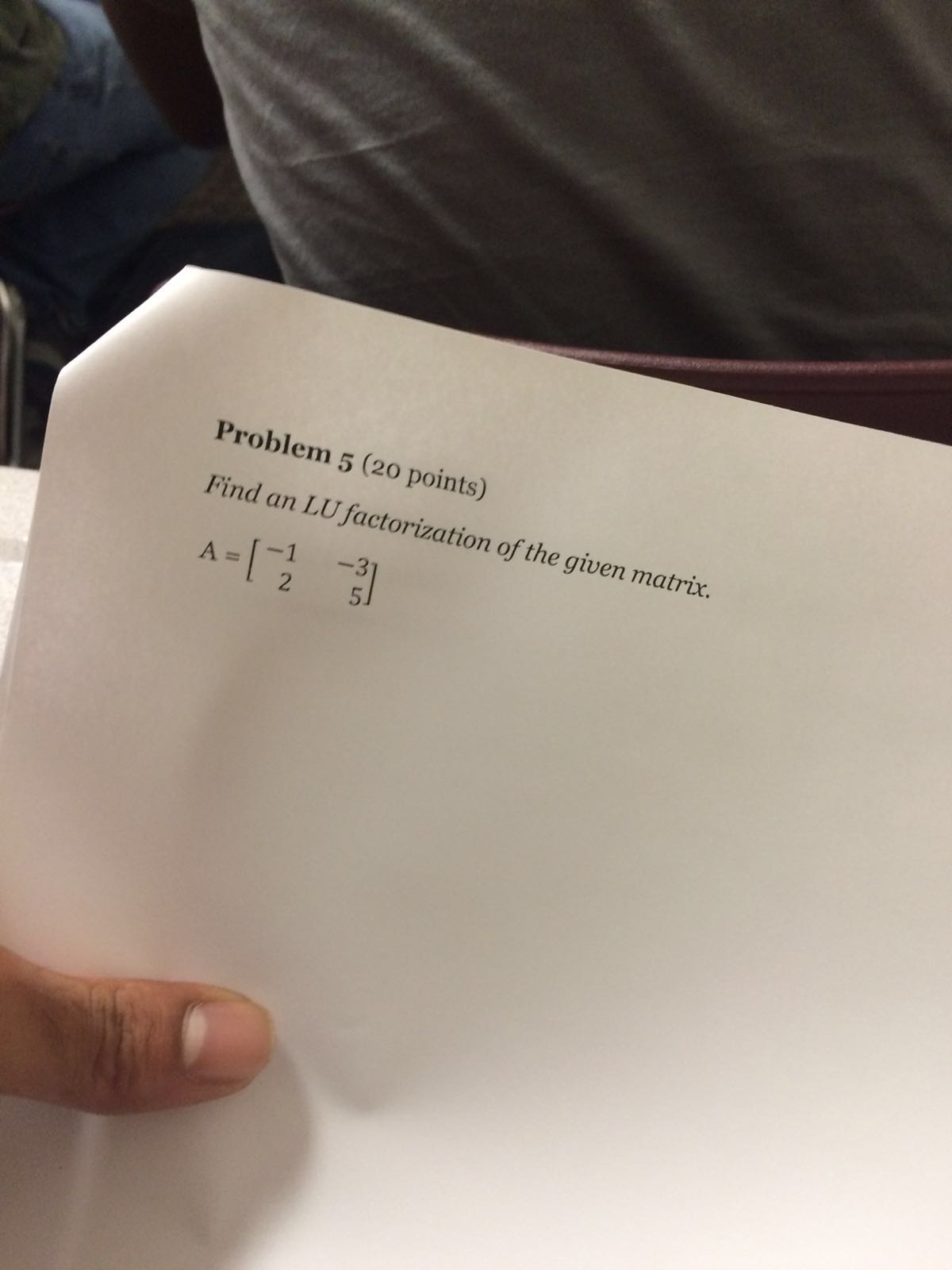 Solved Find An Lu Factorization Of The Given Matrix A [ 1