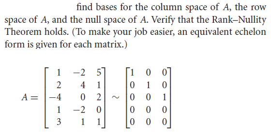 Solved find bases for the column space of A, the row space | Chegg.com