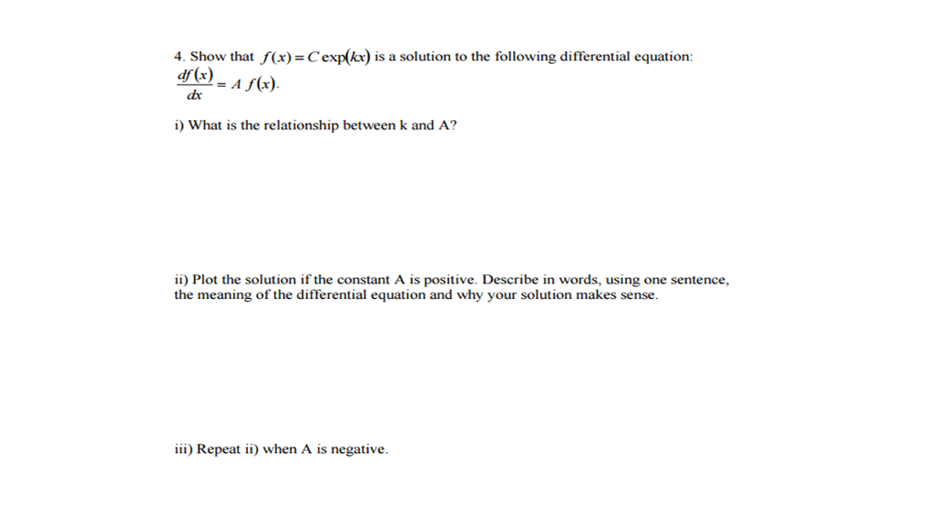 Solved Show that f(x) = C exp(kx) is a solution to the | Chegg.com