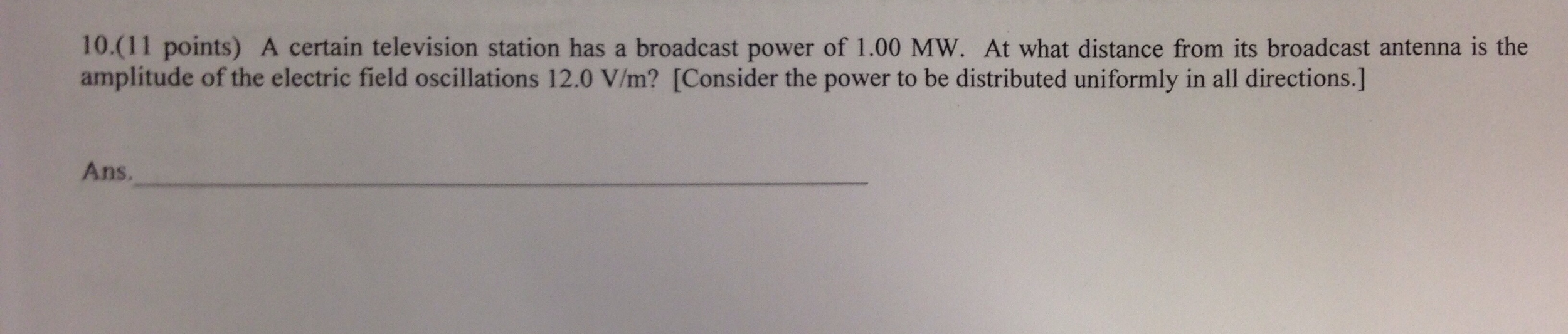 Solved 10. A certain television station has a broadcast | Chegg.com
