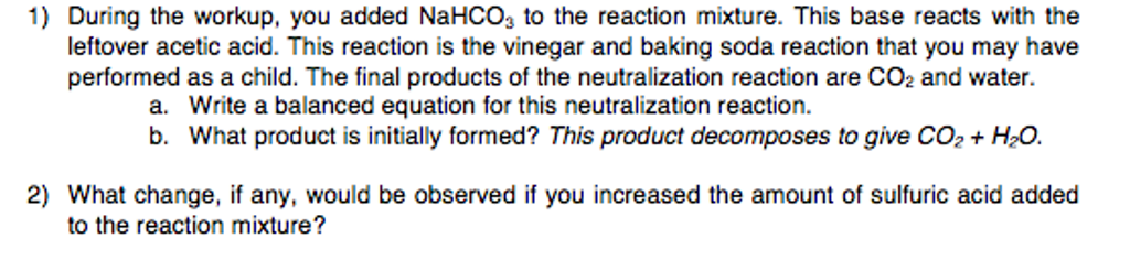 Solved During the workup, you added NaHCO_3 to the reaction | Chegg.com