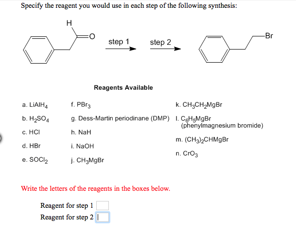 Solved Specify the reagent you would use in each step of the | Chegg.com