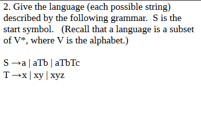 Solved 2. Give the language (each possible string) described | Chegg.com