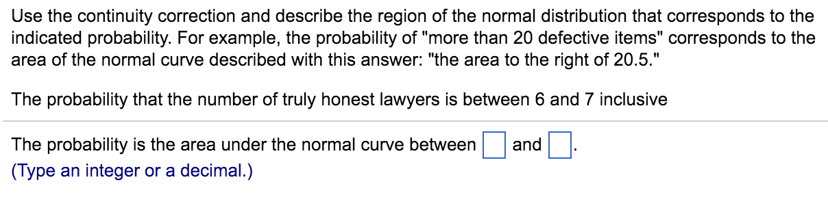Solved Use the continuity correction and describe the region | Chegg.com
