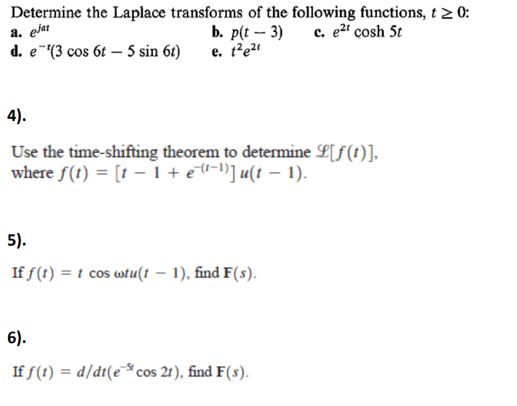 Solved Determine the Laplace transforms of the following | Chegg.com