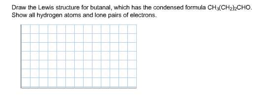 Butanal Lewis Structure