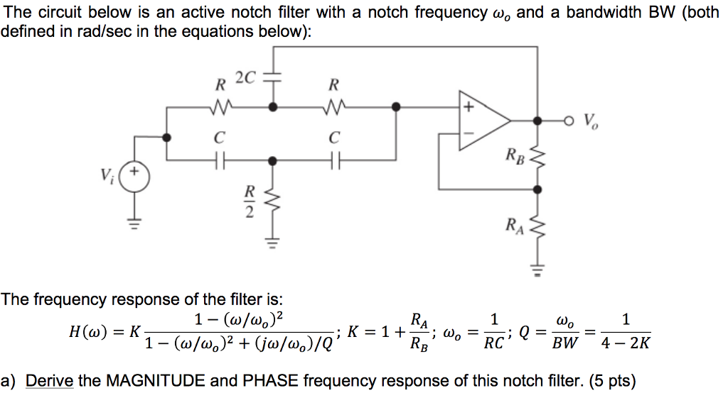 The circuit below is an active notch filter with a | Chegg.com