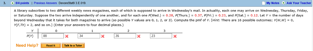 Solved 3. 0/4 points | Previous Answers DevoreStat9 3.E.019 | Chegg.com