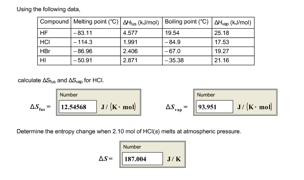 Solved Calculate Delta S fus, and Delta S vap for HCl | Chegg.com Solved Calculate Delta S fus, and Delta S vap for HCl | Chegg.com