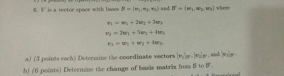 Solved V is a vector space with bases B = (v_1, v_2, v_3) | Chegg.com