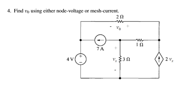 Solved Find v_0 using either node-voltage or mesh-current. | Chegg.com