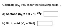 Solved Calculate pKa values for the following acids. a) | Chegg.com