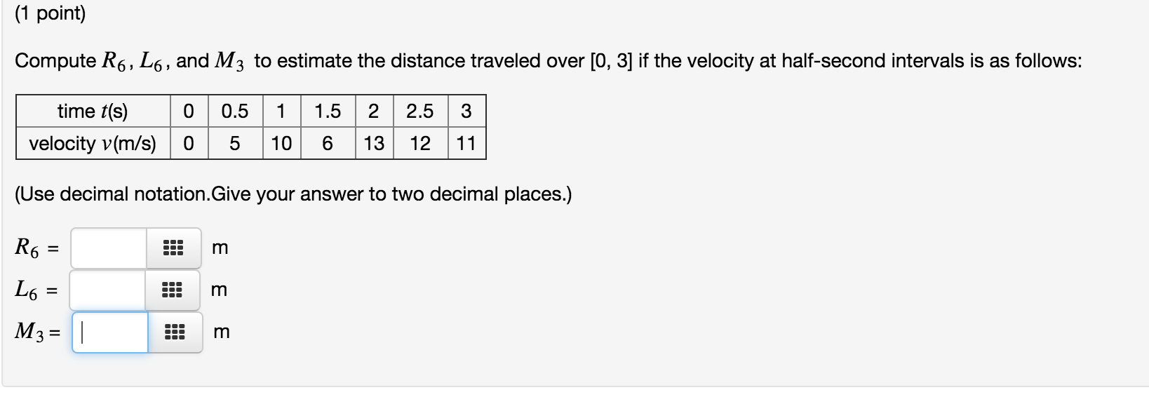 Solved Compute , R_6, L_6, and M_3 to estimate the distance | Chegg.com