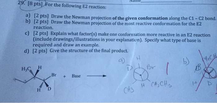 Solved For the following E2 reaction: Draw the Newman | Chegg.com