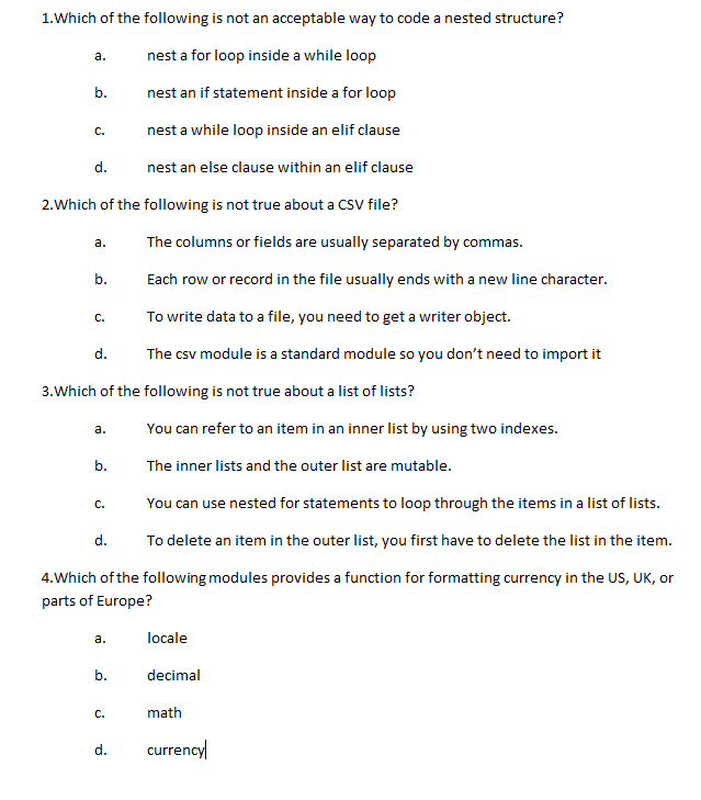 Solved 1.Which of the following is not an acceptable way to | Chegg.com