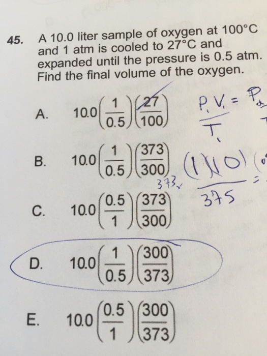Solved 45 A 10.0 liter sample of oxygen at 100°C and 1 atm | Chegg.com