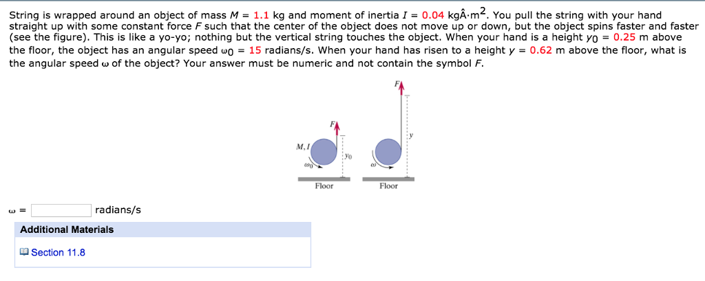 Solved String is wrapped around an object of mass M = 1.1 kg | Chegg.com