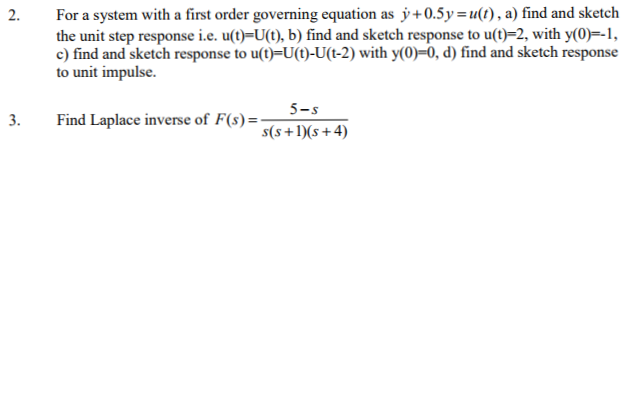 Solved 2. For a system with a first order governing equation | Chegg.com