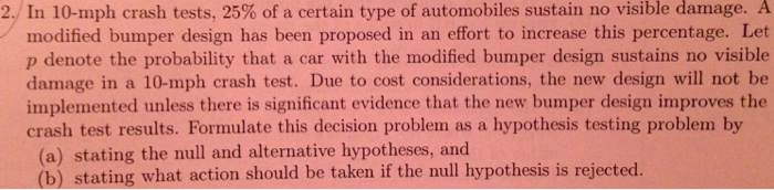 2. In 10-mph crash tests. 25% of a certain type of | Chegg.com