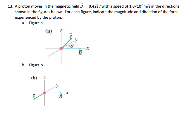 Solved A proton moves in the magnetic field B^rightarrow = | Chegg.com
