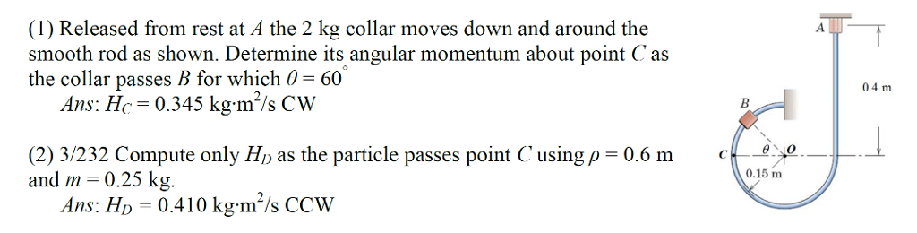 Solved (1) Released from rest at A the 2 kg collar moves | Chegg.com