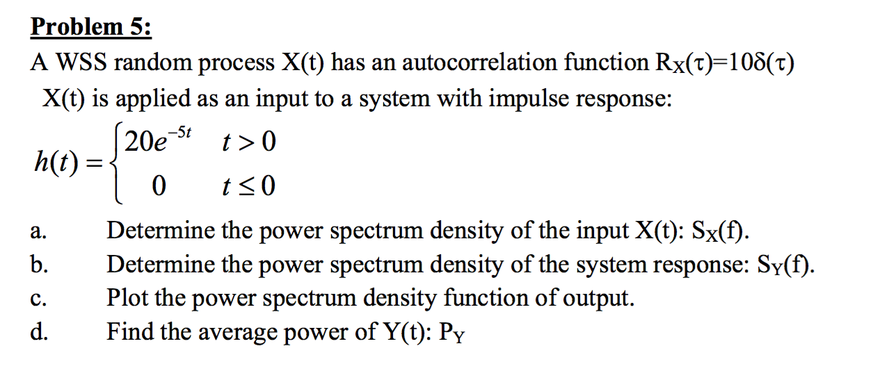 Solved A WSS random process X(t) has an autocorrelation | Chegg.com