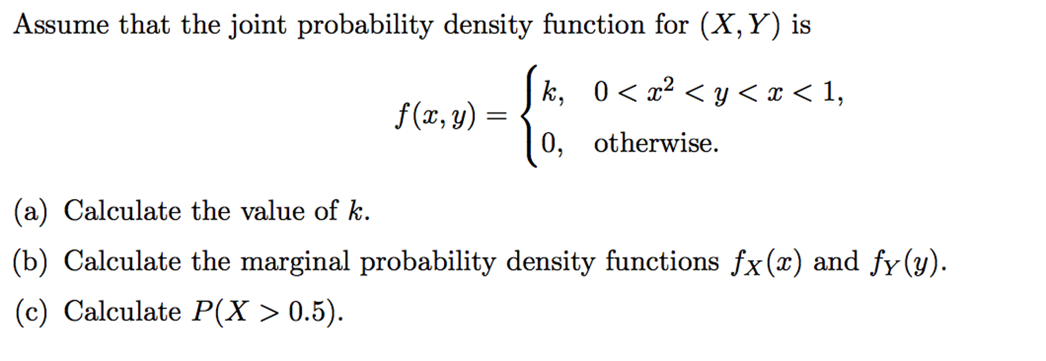 Solved Assume that the joint probability density function | Chegg.com