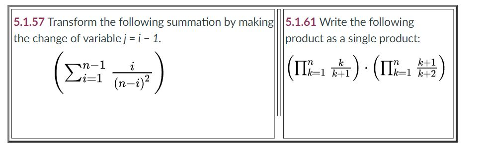 Solved 5.1.57 Transform the following summation by | Chegg.com