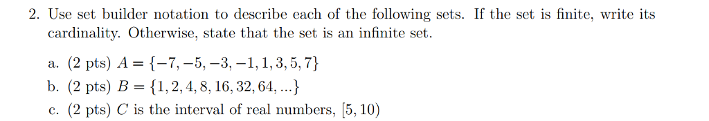 Solved 2. Use set builder notation to describe each of the | Chegg.com