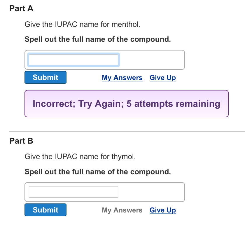 Solved Give the IUPAC name for menthol. Spell out the full | Chegg.com