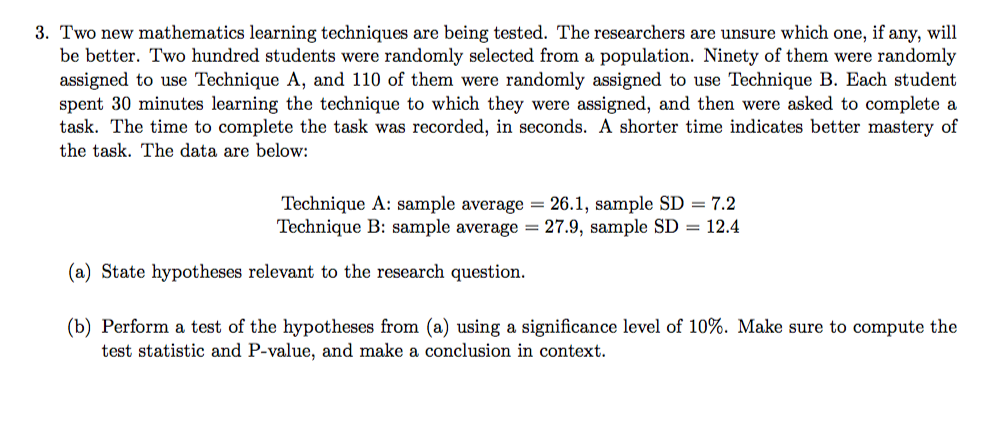 Solved 3. Two new mathematics learning techniques are being | Chegg.com