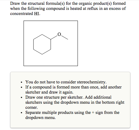 Solved Draw the structural formula(s) for the organic | Chegg.com