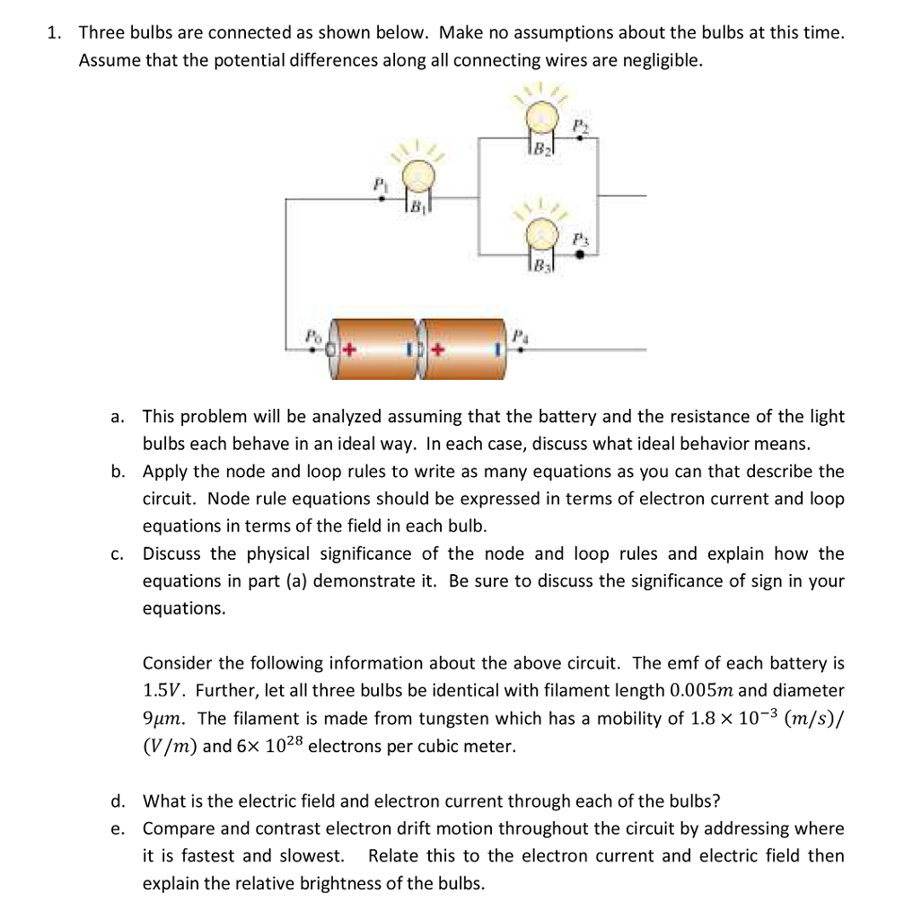 Solved 1. Three bulbs are connected as shown below. Make no | Chegg.com