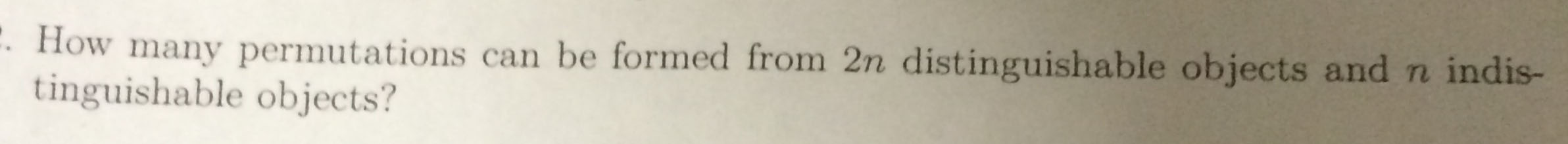 Solved How many permutations can be formed from 2n | Chegg.com